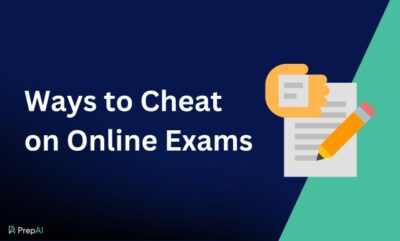 9 Most Effective & Creative Ways to Cheat on Online Exams